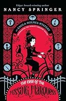 The Case of the Missing Marquess by Nancy Springer