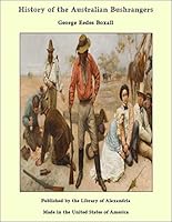 Australian Bushrangers: an illustrated history by George E. Boxall