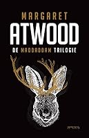 The MaddAddam Trilogy: Oryx and Crake / The Year of the Flood ...