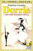 Dorrie and the Wizard's Spell by Patricia Coombs