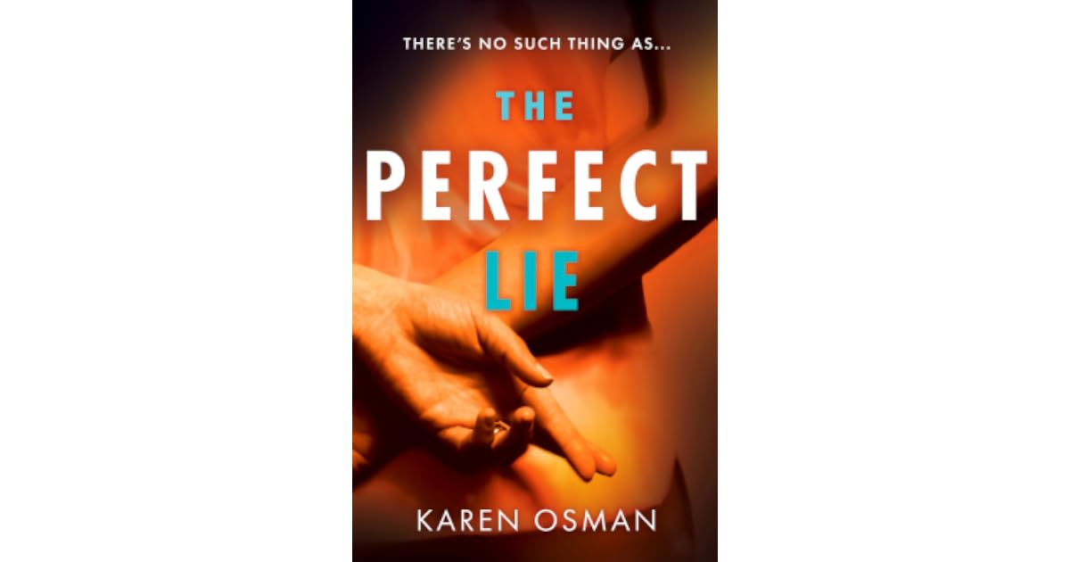 The Perfect Lie by Karen Osman