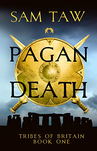 Pagan Death (Tribes of Britain #1) by Sam Taw
