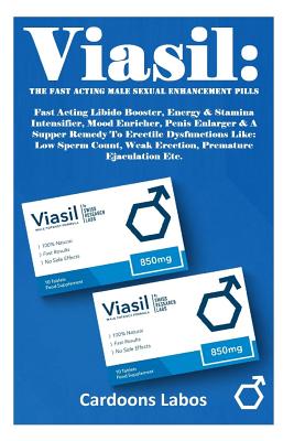 Viasil: THE FAST ACTING MALE SEXUAL ENHANCEMENT PILLS: Fast Acting ...