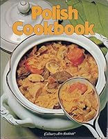 Polish Cookbook by Culinary Arts Institute