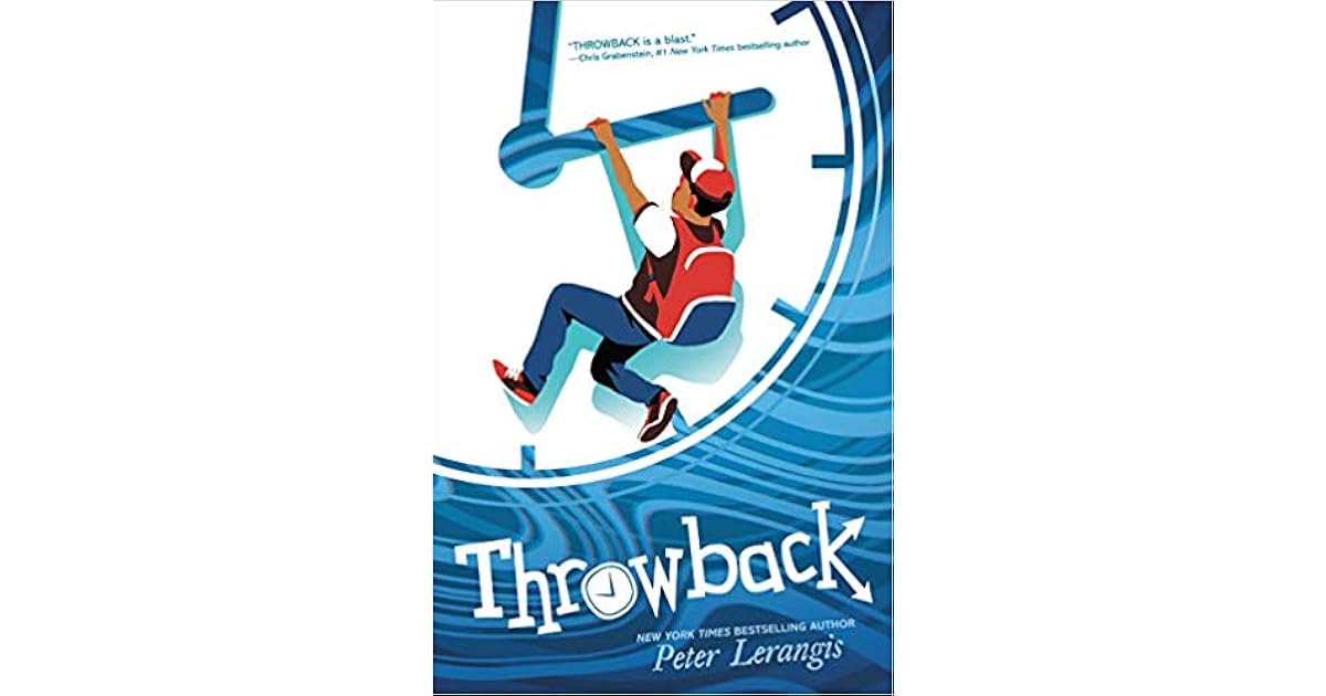 Throwback (Throwback, #1) by Peter Lerangis