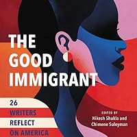 The Good Immigrant USA by Nikesh Shukla