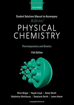 Student Solutions Manual to Accompany Atkins' Physical Chemistry 11th ...