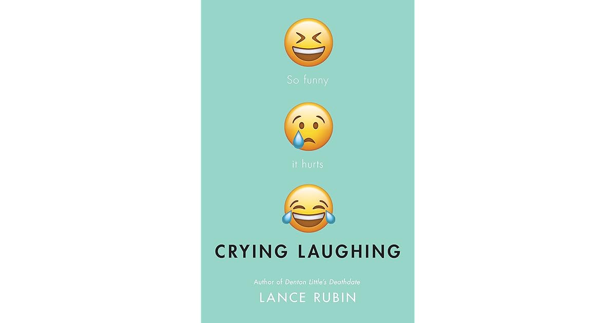 Crying Laughing by Lance Rubin