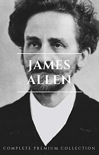 James Allen - Complete Premium Collection by James Allen