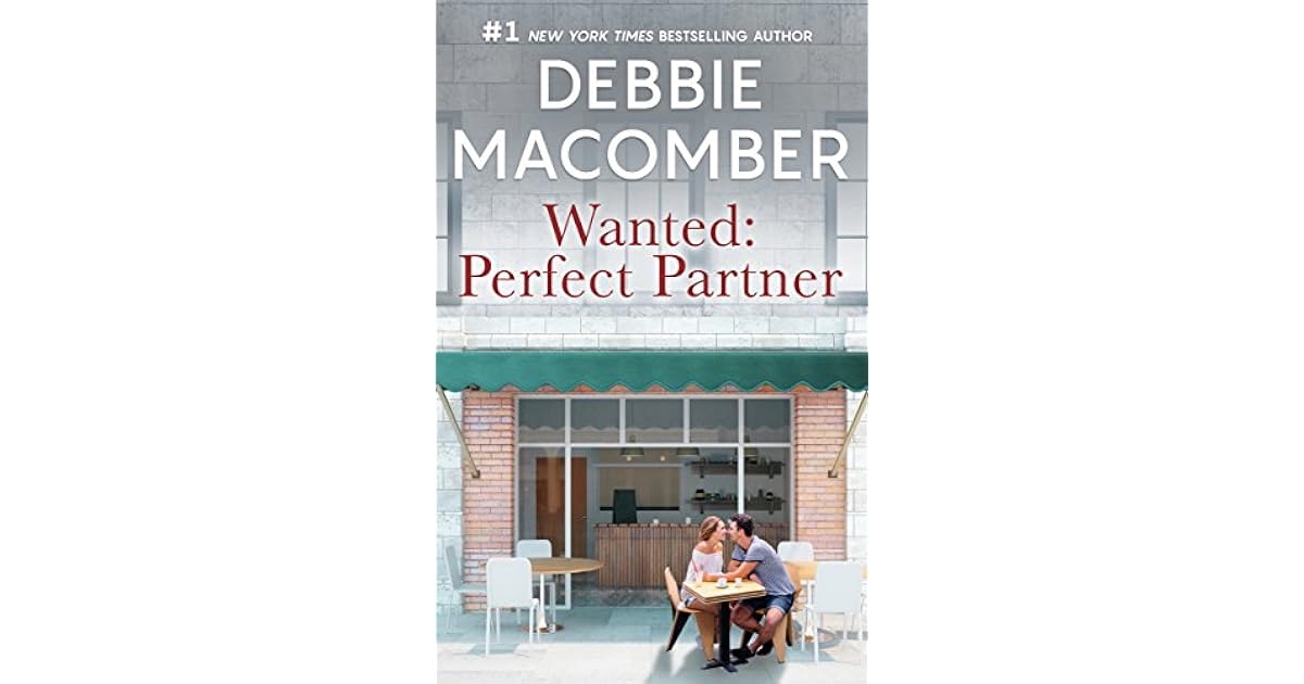 Wanted: Perfect Partner by Debbie Macomber