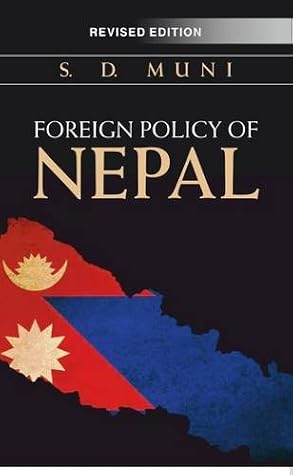 Foreign Policy of Nepal by Sukhdeo Muni