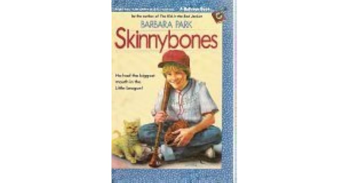 Skinnybones by Barbara Park