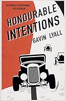 Honourable Intentions by Gavin Lyall