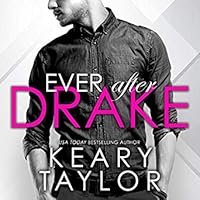 Ever After Drake (The McCain Saga, #1) by Keary Taylor