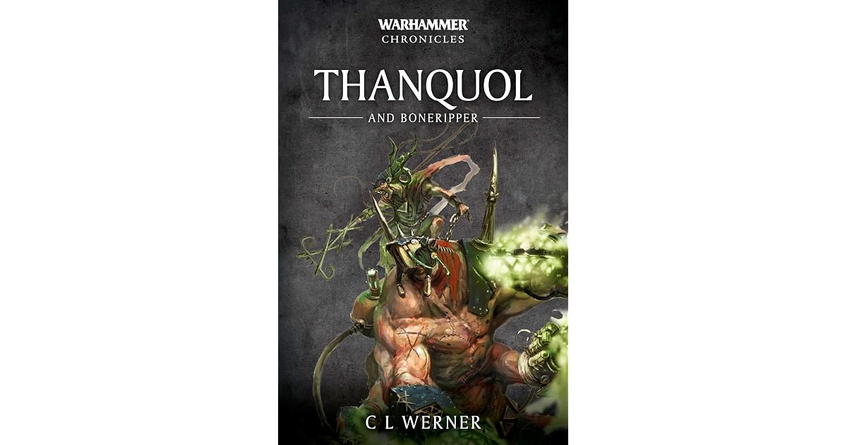 Thanquol and Boneripper by C.L. Werner