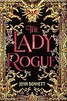 The Lady Rogue by Jenn Bennett