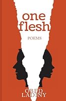 One Flesh: Poems by Obed Ladiny