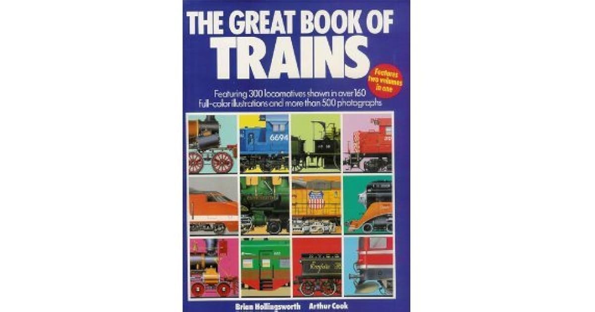 The Great Book Of Trains by Brian Hollingsworth