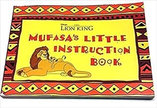 Disney's The Lion King - Mufasa's Little Instruction Book by Walt ...