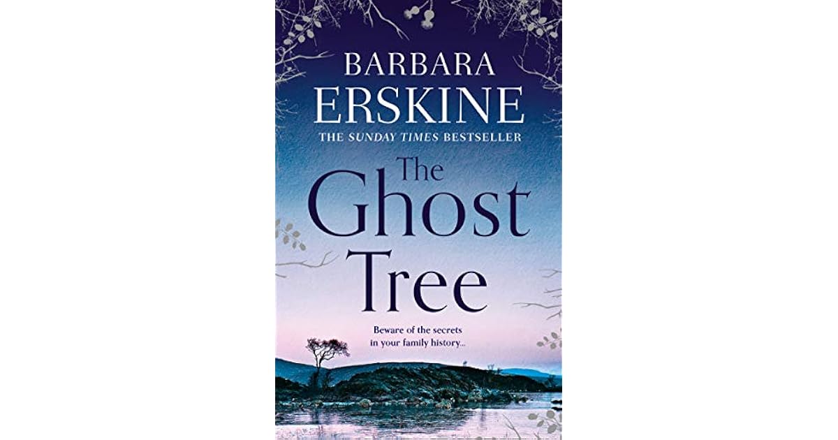 The Ghost Tree by Barbara Erskine