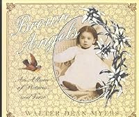 Brown Angels: An Album of Pictures and Verse by Walter Dean Myers