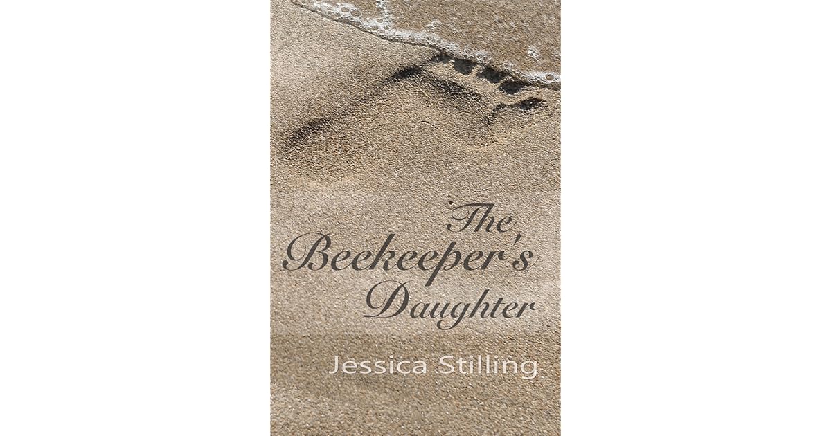 The Beekeeper's Daughter by Jessica Stilling
