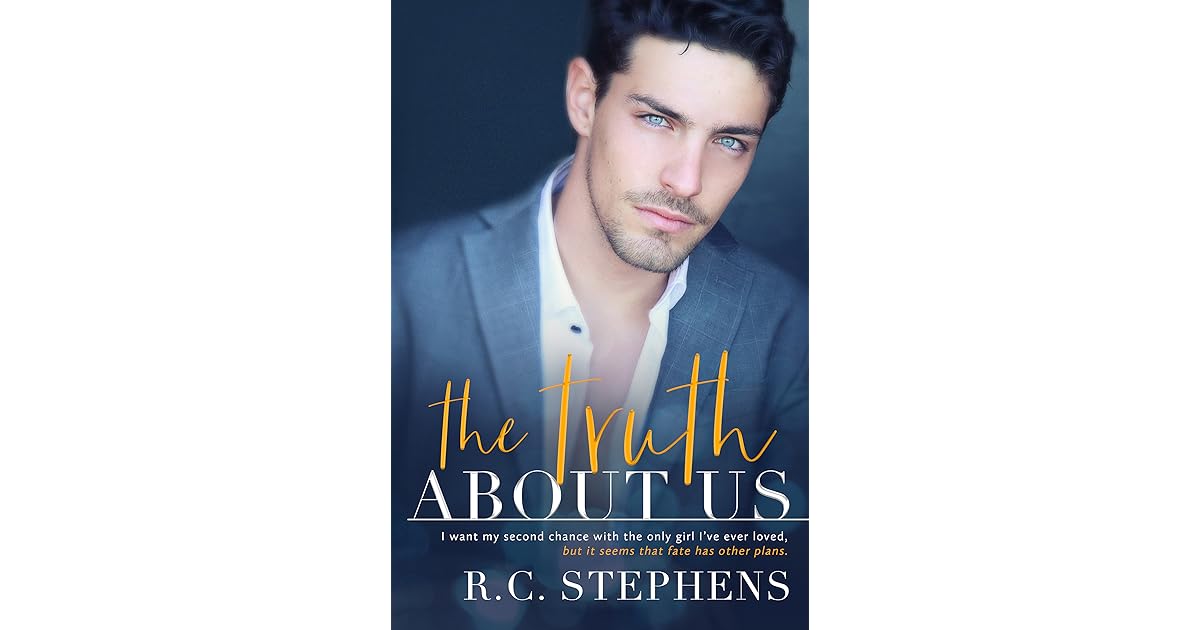 The Truth About Us by R.C. Stephens