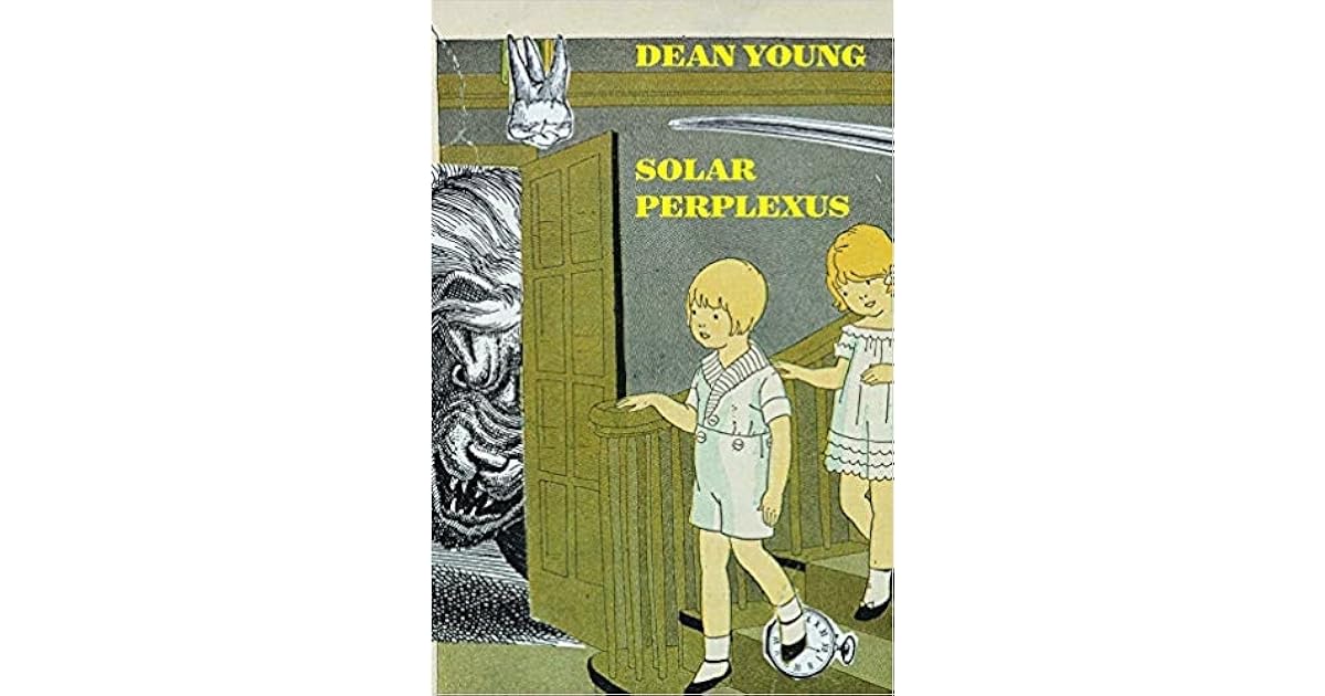 Solar Perplexus by Dean Young