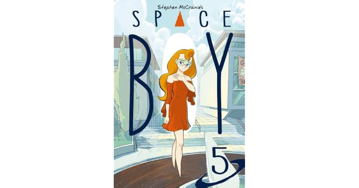 Space Boy Volume 5 (Space Boy, #5) by Stephen McCranie