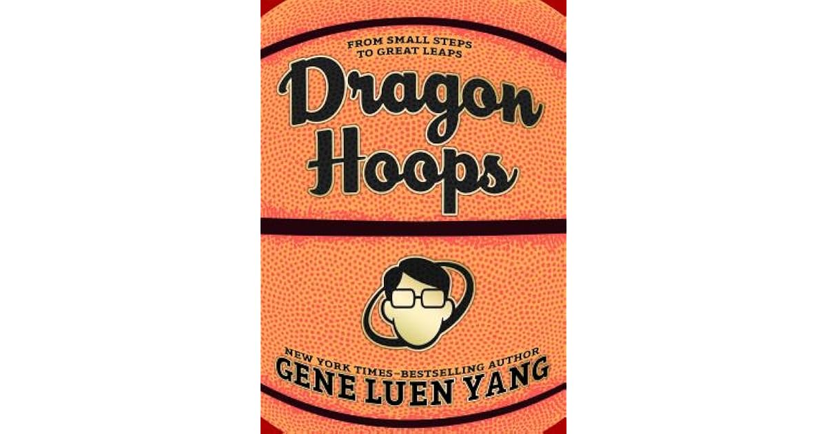 Book giveaway for Dragon Hoops by Gene Luen Yang Aug 23-Aug 31, 2021