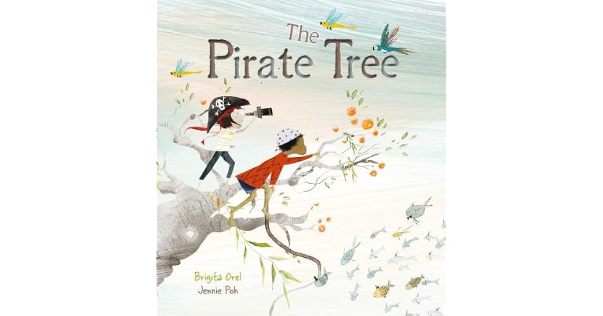 The Pirate Tree by Brigita Orel