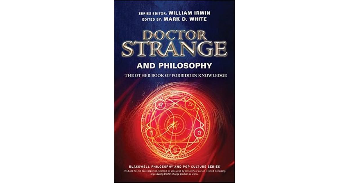 Doctor Strange and Philosophy: The Other Book of Forbidden Knowledge by ...