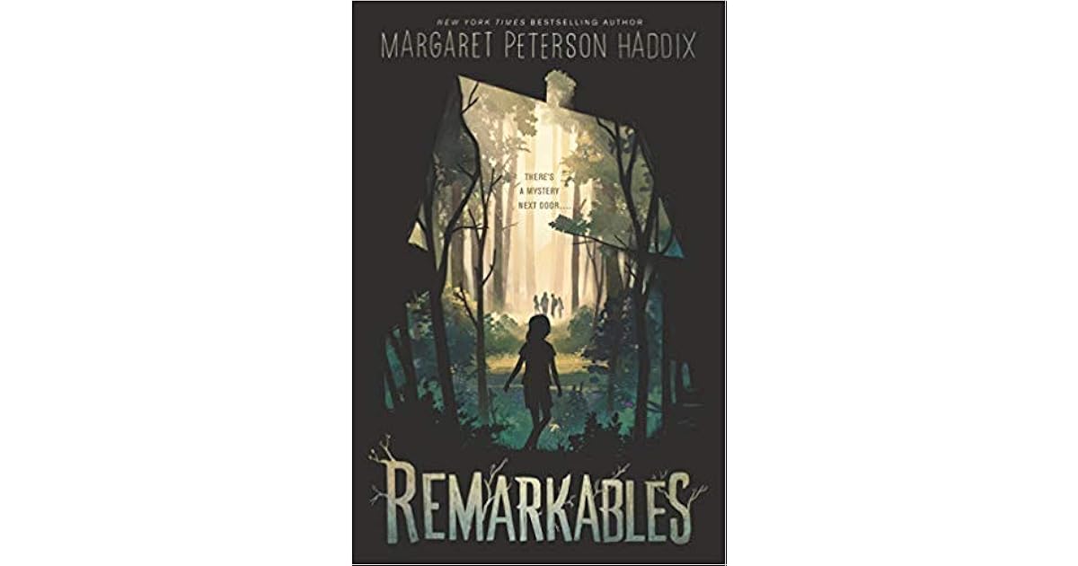 Remarkables by Margaret Peterson Haddix