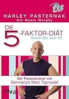 The 5 Factor Diet by Harley Pasternak