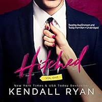 Hitched: Volume One (Imperfect Love, #1) by Kendall Ryan