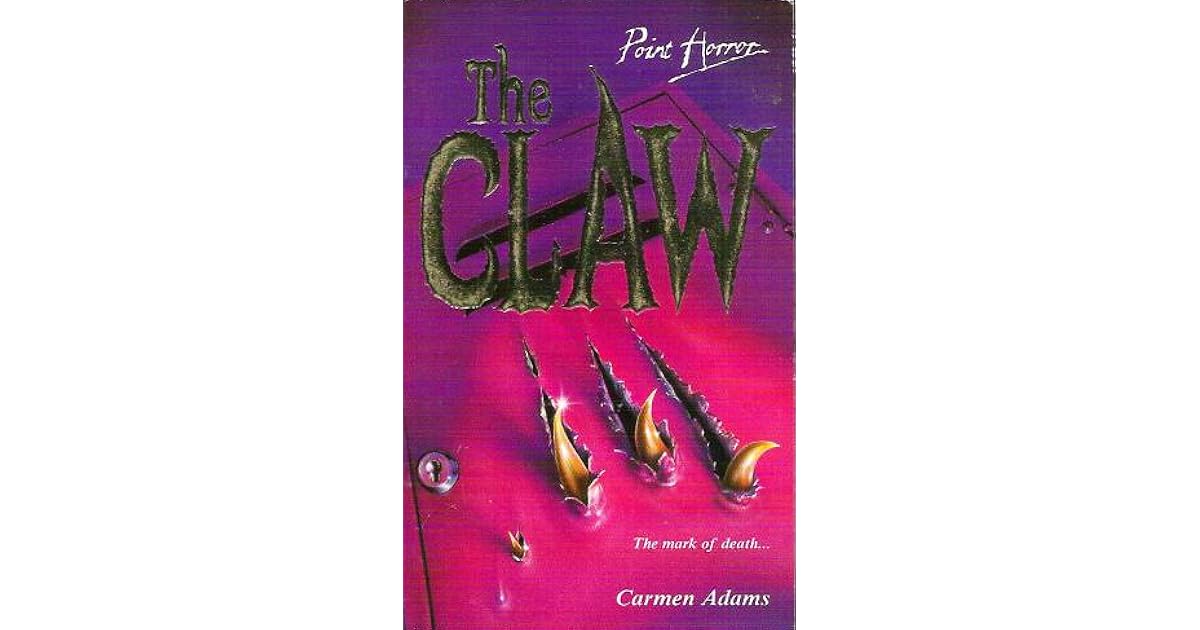 The Claw by Carmen Adams