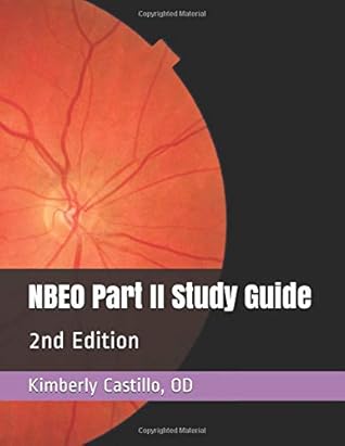 NBEO Part II Study Guide by Kimberly Castillo OD