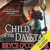 Child of the Daystar (The Wings of War, #1) by Bryce O'Connor