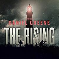 The Rising (The End Time Saga #3) by Daniel Greene