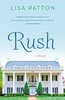 Rush by Lisa Patton
