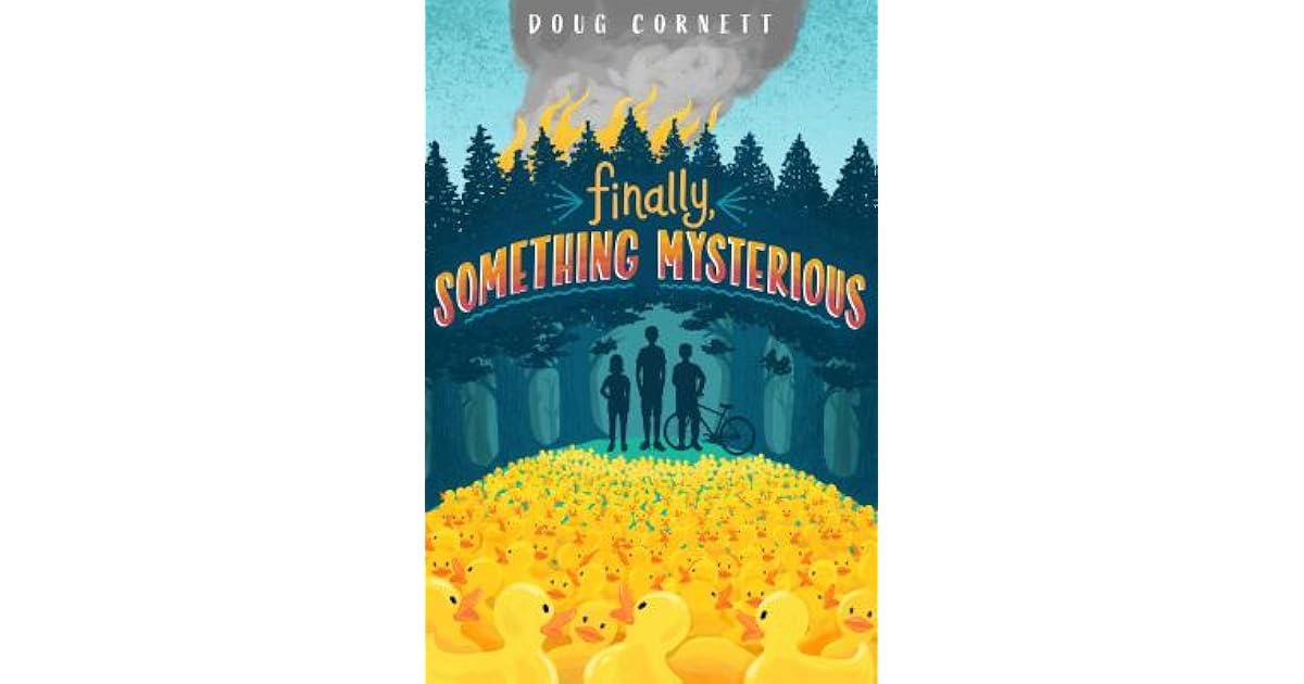 Finally, Something Mysterious by Doug Cornett