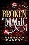 Divided by Magic by Rebecca Danese
