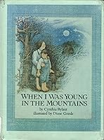 When I Was Young in the Mountains by Cynthia Rylant
