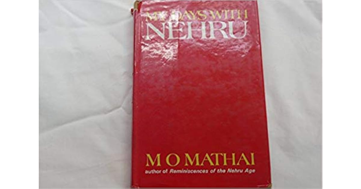 My Days With Nehru by M.O. Mathai
