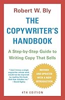 The Copywriter's Handbook: A Step-By-Step Guide to Writing Copy That ...