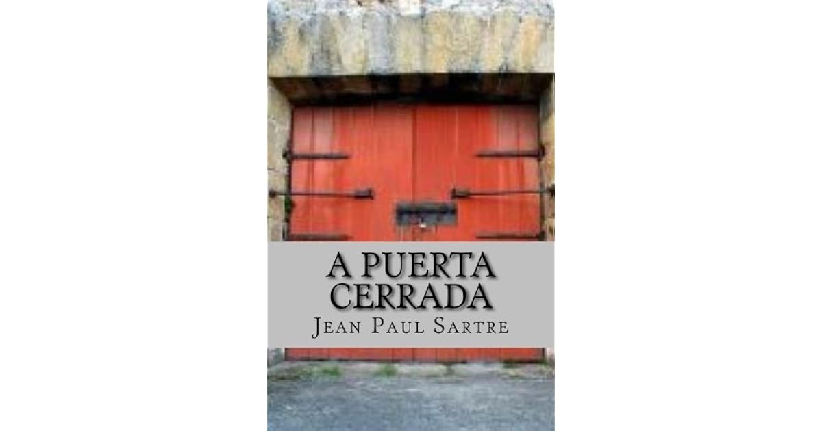 A puerta cerrada by Jean-Paul Sartre