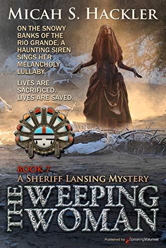 The Weeping Woman by Micah S. Hackler