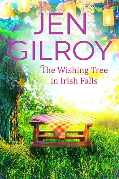The Wishing Tree in Irish Falls (Wishing Tree, #1) by Jen Gilroy