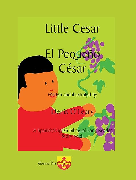 Little Cesar. El Pequeño César: A Spanish/English bilingual Early ...