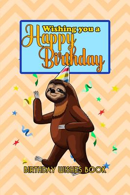 Birthday Wishes Book: Wishing You A Happy Birthday by MM Birthday Party ...